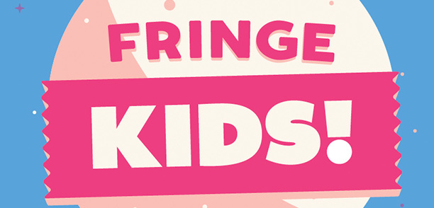 FRINGE WORLD Festival - 18 January - 17 February 2019